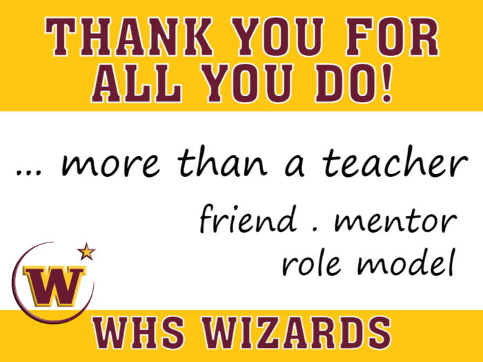 WHS Teacher Appreciation Yard Sign with Customizable Design